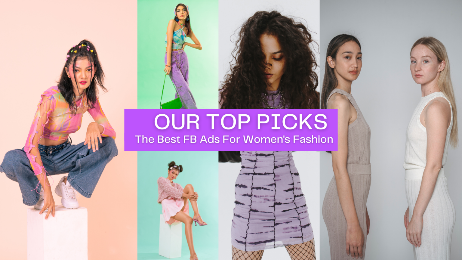The Best Facebook Ads For Women’s Fashion: Our Top Picks - The Graygency