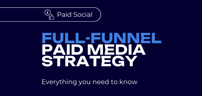 Full Funnel Paid Media: A Comprehensive Guide - The Graygency